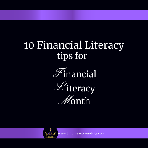 10 Financial tips for Financial Literacy Month (2024) – Empress Accounting